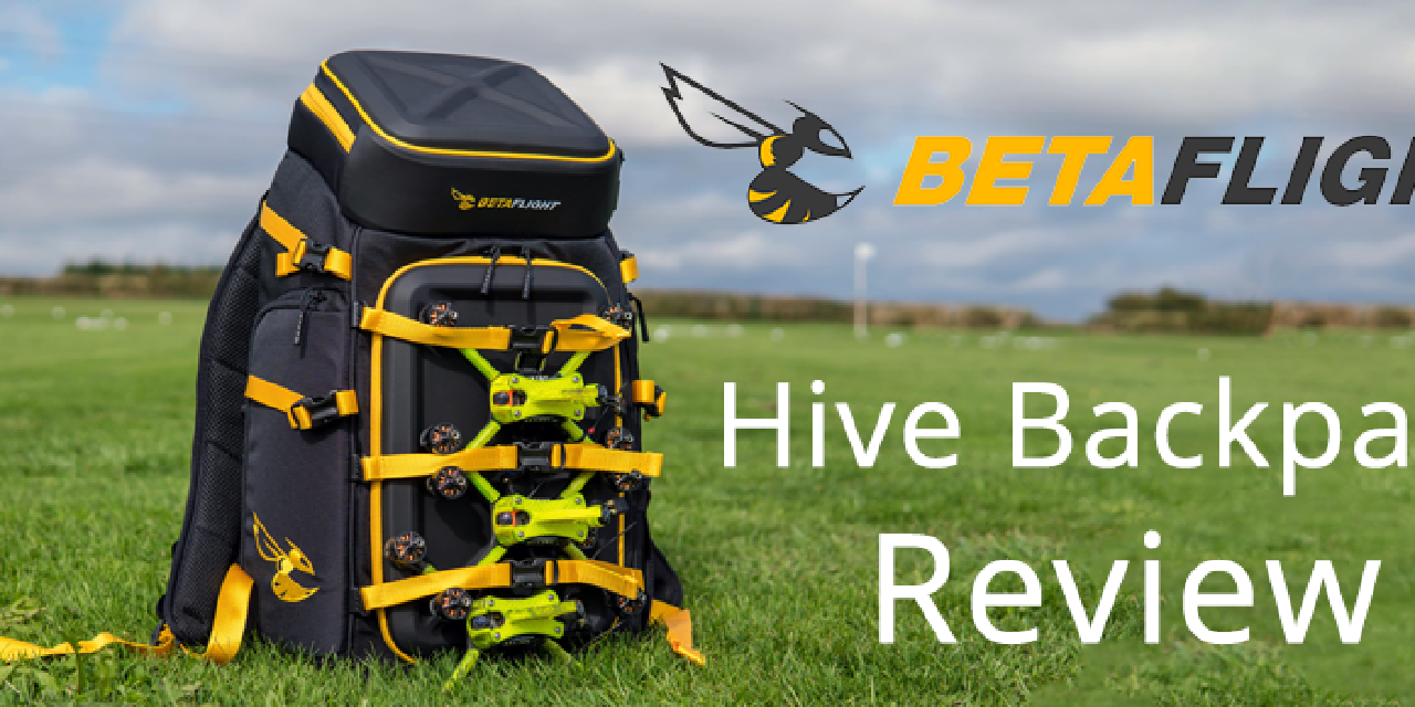 Daily Ramblings - Betaflight Hive Backpack Review